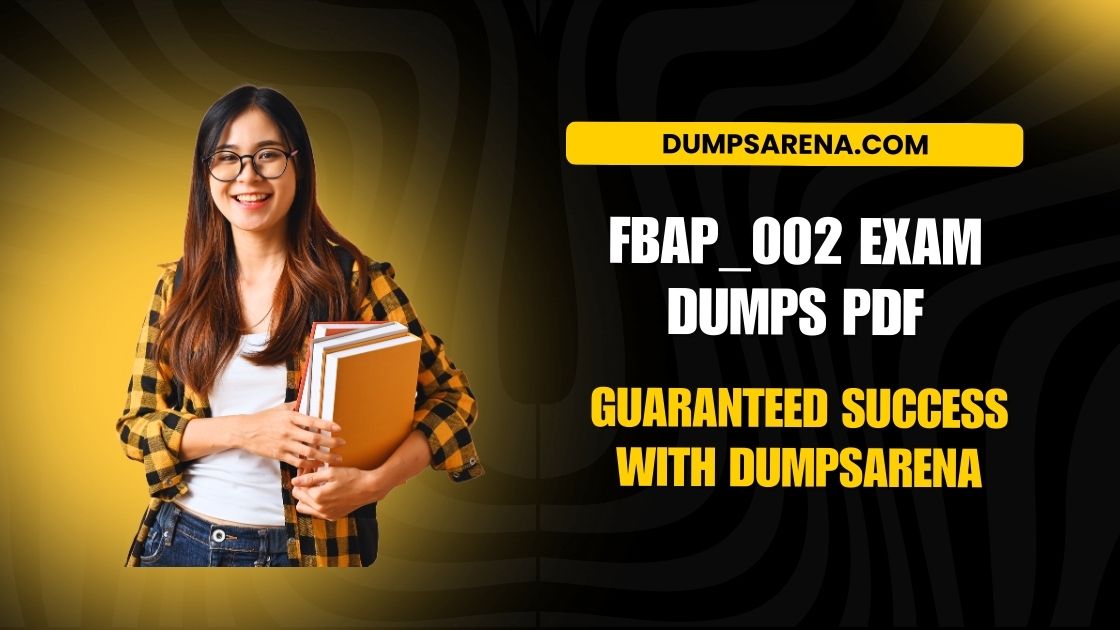 'FBAP_002 Exam Dumps PDF For Accurate Preparation – Try DumpsArena' - Hogwarts Library ...